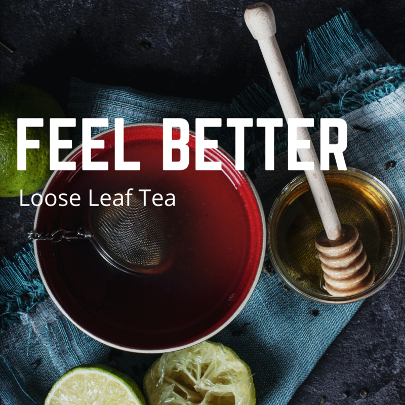 Feel Better Herbal Tea - Premium Loose Leaf Teas - High in Vitamin C