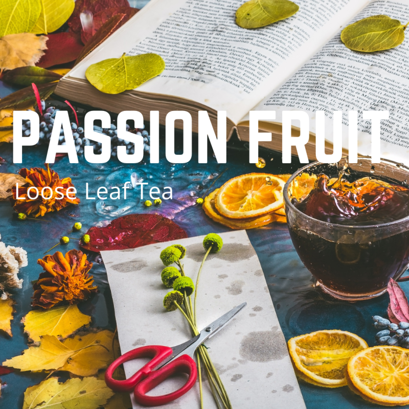 Passion Fruit - Loose Leaf Flavored Teas | Fruity & Natural Flavor